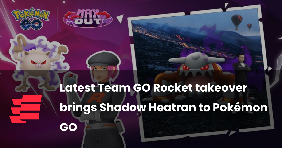 Latest Team GO Rocket takeover brings Shadow Heatran to Pokémon GO ...
